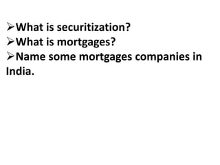securtization & mortgage loans | PPTX