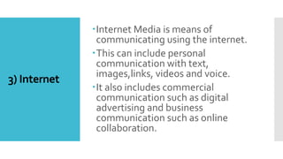 Media type presentation (print media, broadcast, internet).pptx