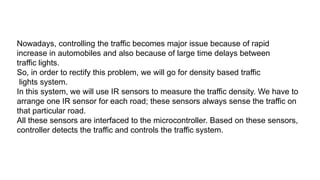 Micro controller based Traffic control system | PPT