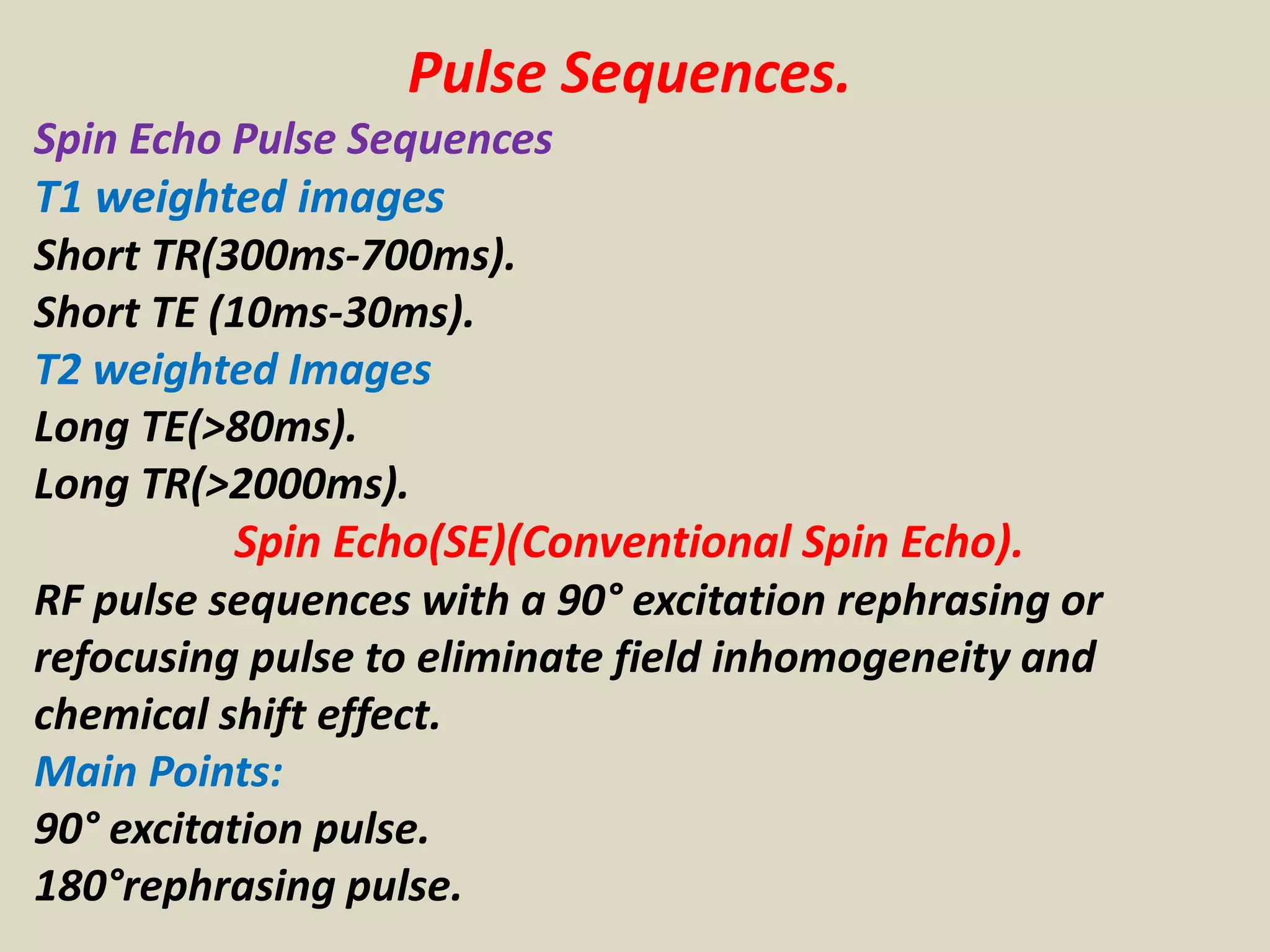 Presentation1, mr pulse sequences. | PPTX