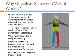 Cognitive Science in Virtual Worlds | PPT