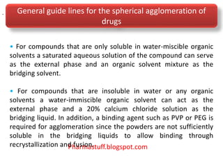 Spherical Crystallization PPT | PPTX