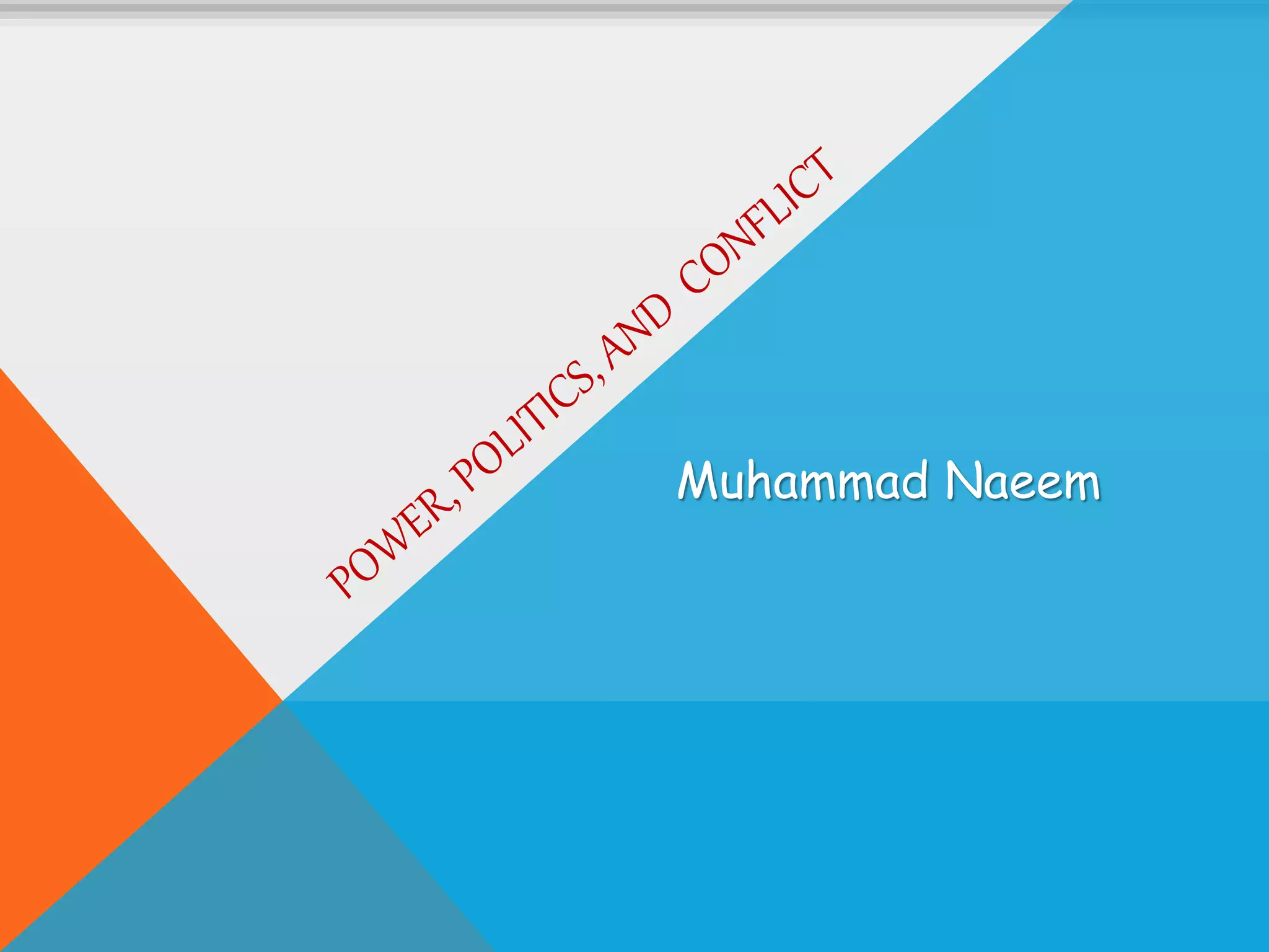 Power,Politics and Conflict Organizational behaviour | PPTX