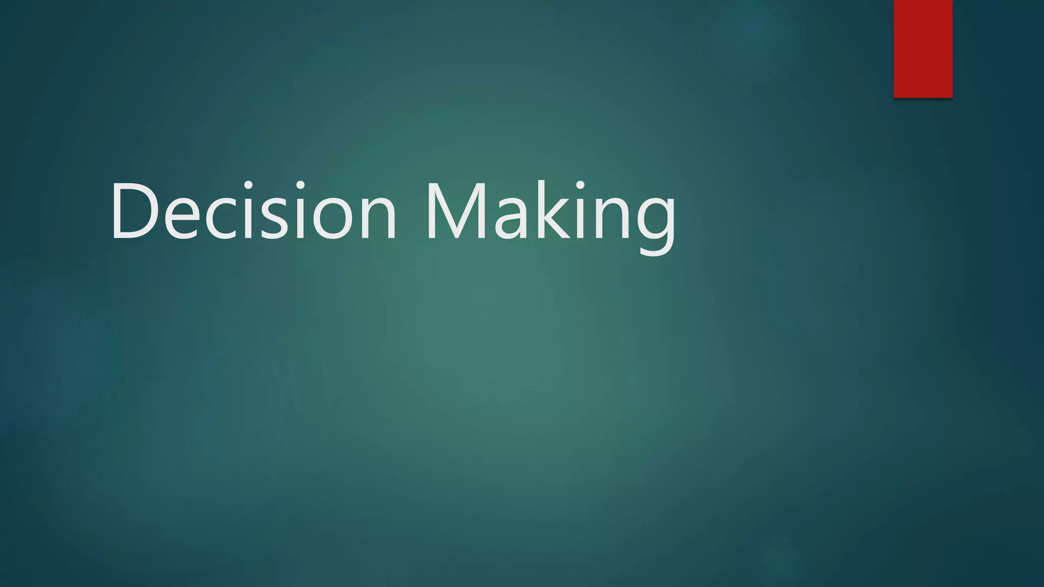 Decision Making Strategies | PPTX