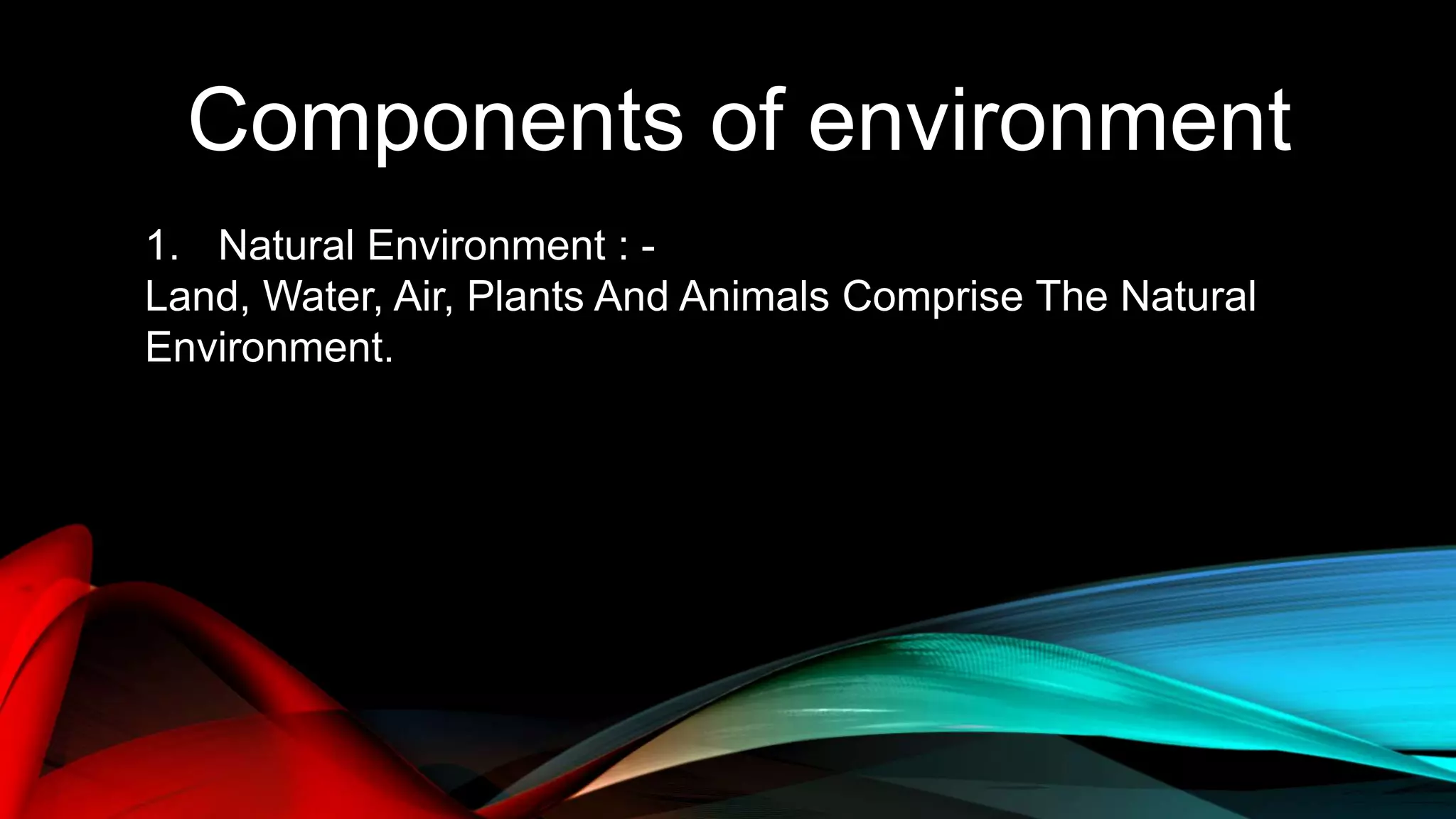 Our environment Class - 7 | PPTX