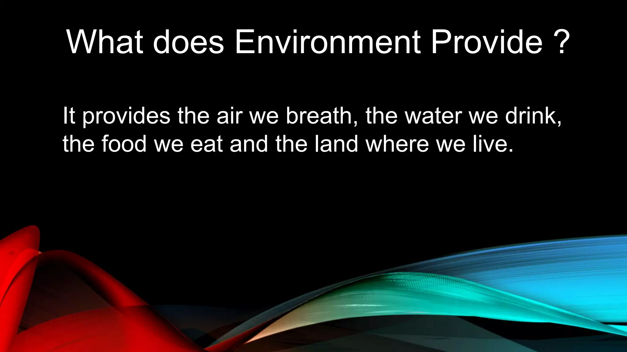 Our environment Class - 7 | PPTX