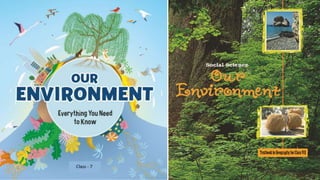 Our environment Class - 7 | PPTX