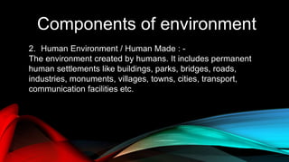 Our environment Class - 7 | PPTX