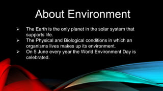 Our environment Class - 7 | PPTX