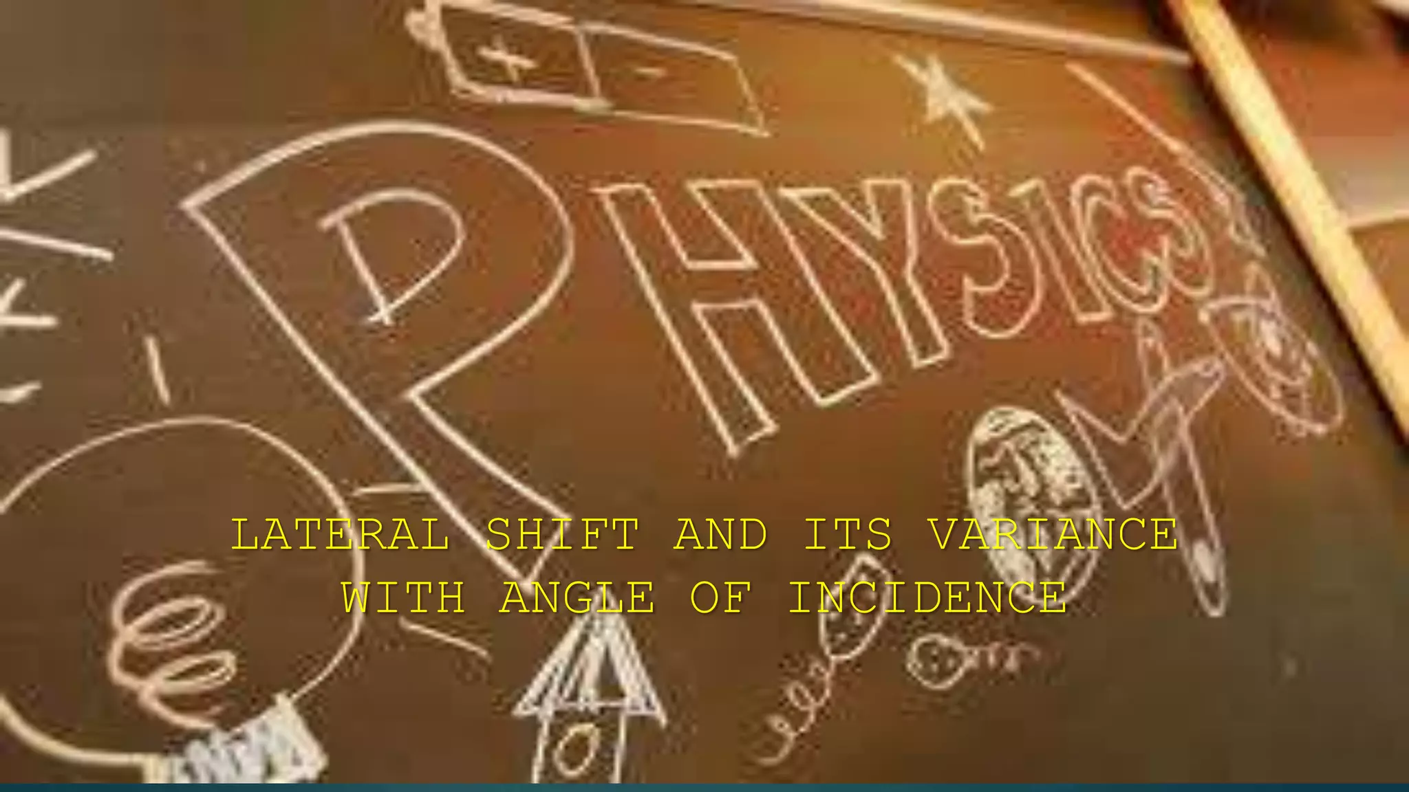 Presentation of lateral shift | PPTX