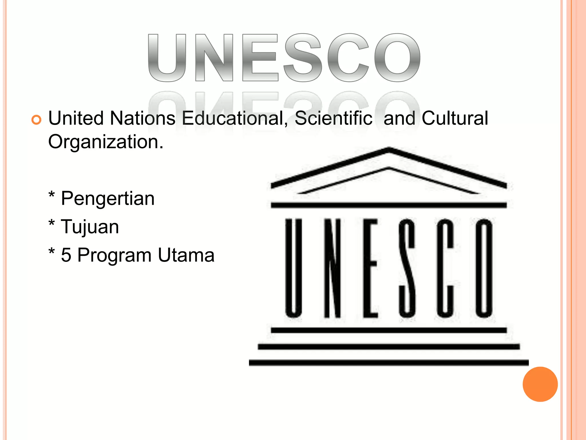 Politik Luar Negeri, Bebas Aktif Indonesia dan Lembaga Internasional (ASEAN, UNESCO, dan PBB) | PPT