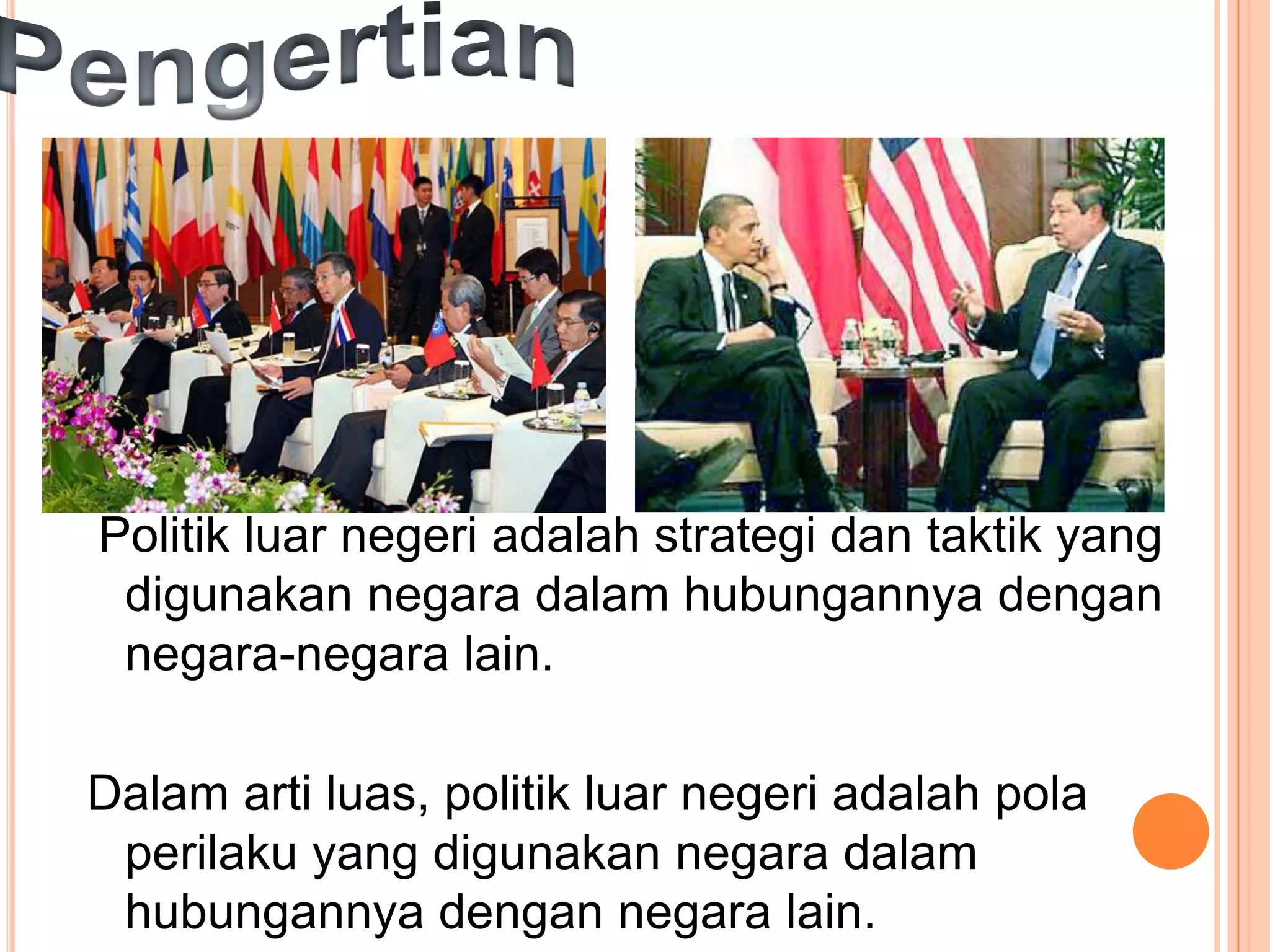 Politik Luar Negeri, Bebas Aktif Indonesia dan Lembaga Internasional ...