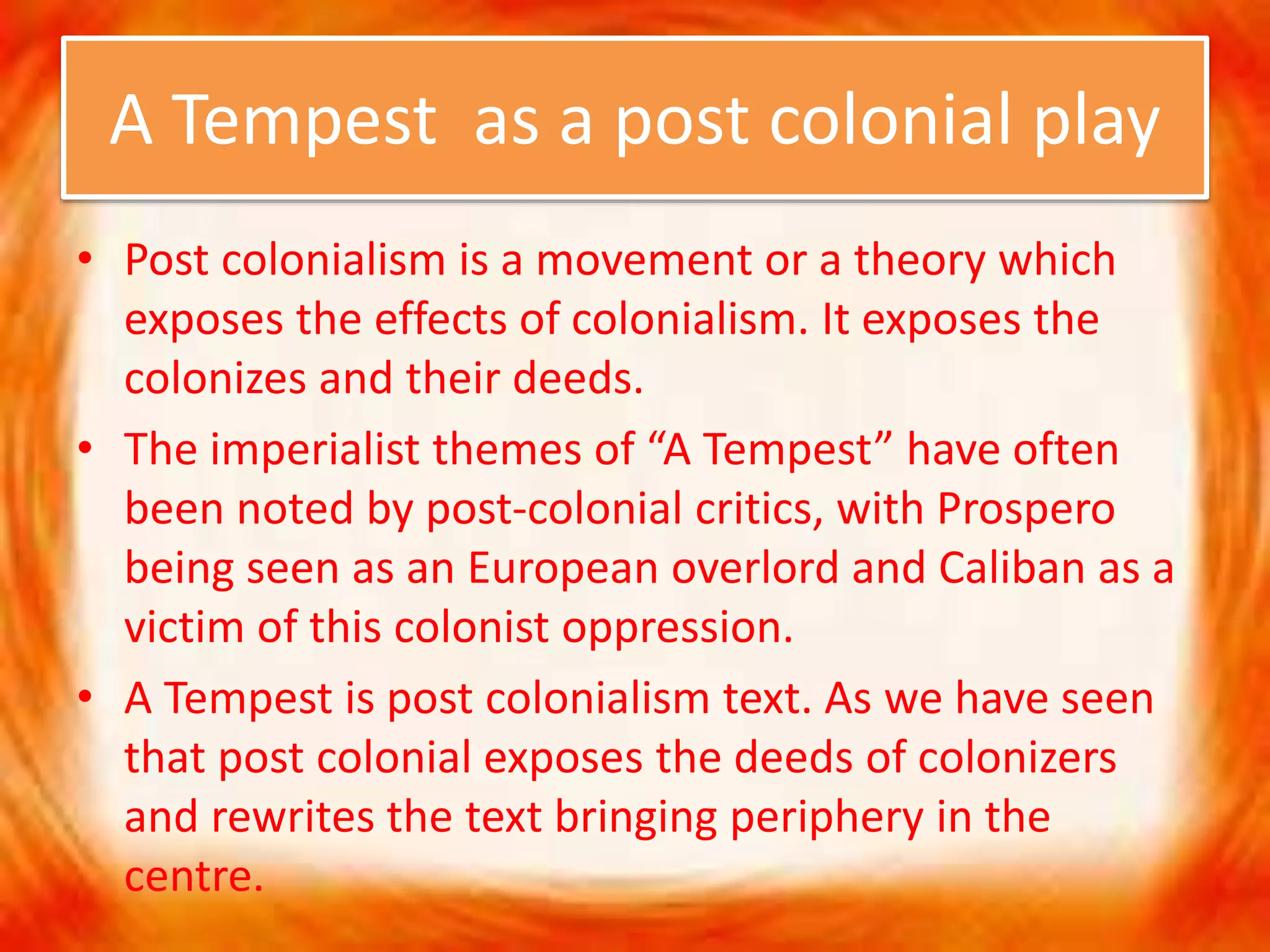 A Tempest as a Post-colonial play. | PPTX