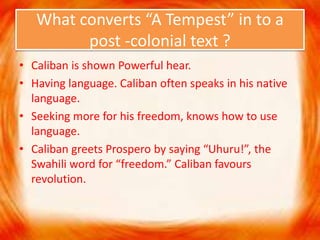A Tempest as a Post-colonial play. | PPTX