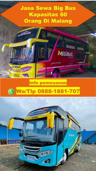 Wa/Tlp 0888-1881-707, jasa sewa big bus antar kota di malang | PDF
