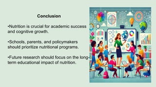 The relationship between Nutrition and Academic performance | PPTX