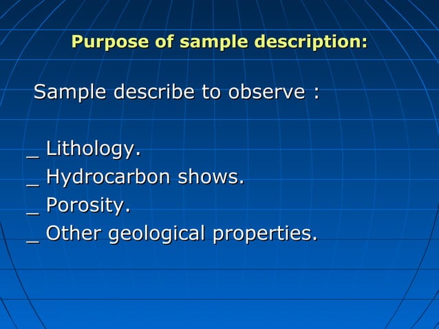 Presentation1 practical purposes of mud logging | PPT