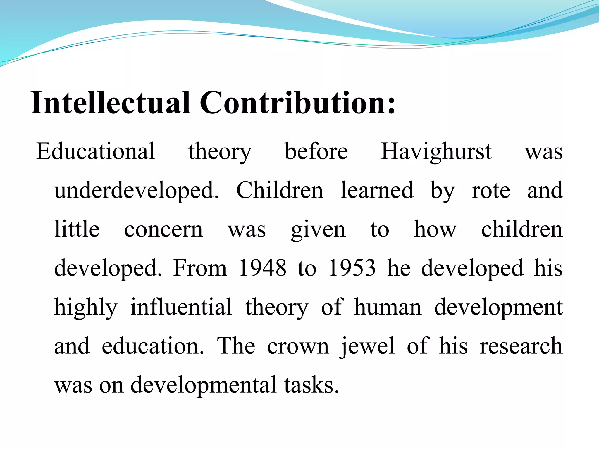 Developmental Task by Havighurst in the process of Development | PPTX