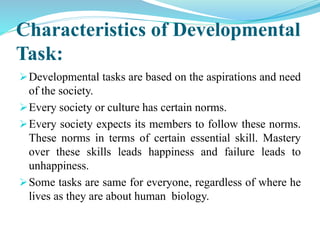 Developmental Task by Havighurst in the process of Development | PPTX