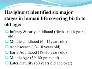 Developmental Task by Havighurst in the process of Development | PPTX