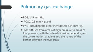 pulmonary gaseous exchange | PPTX