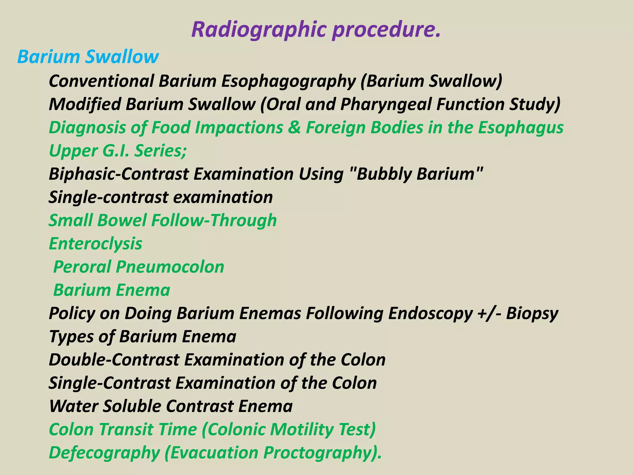 Presentation1, radiological imaging of barium studies. | PPTX