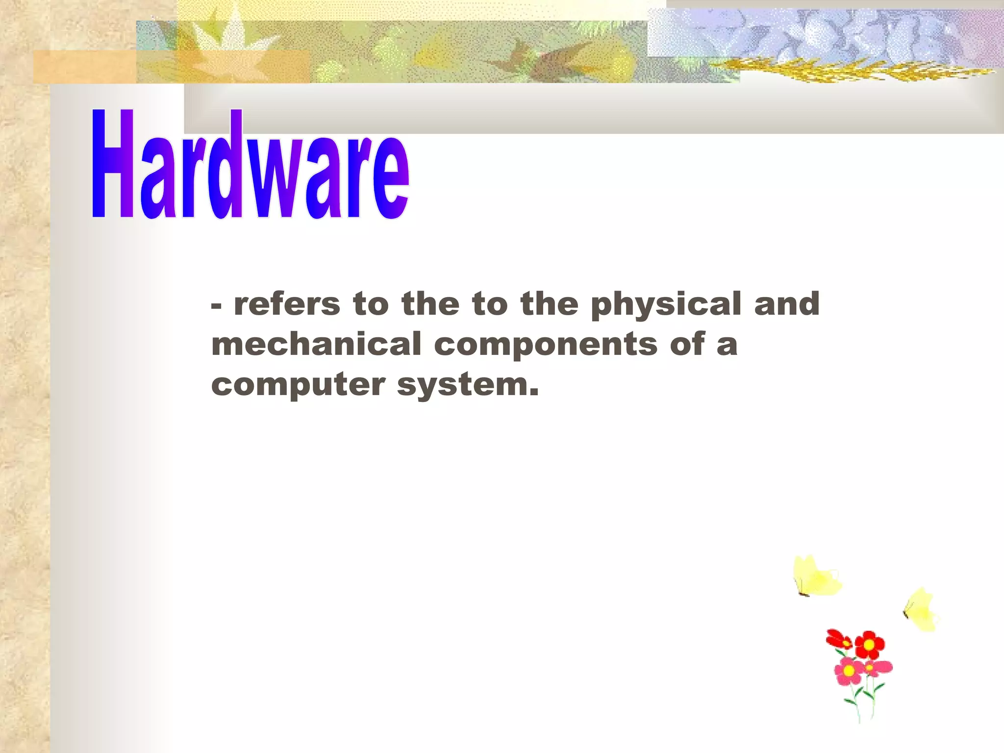 Hardware (Parts of the PC) | PPT