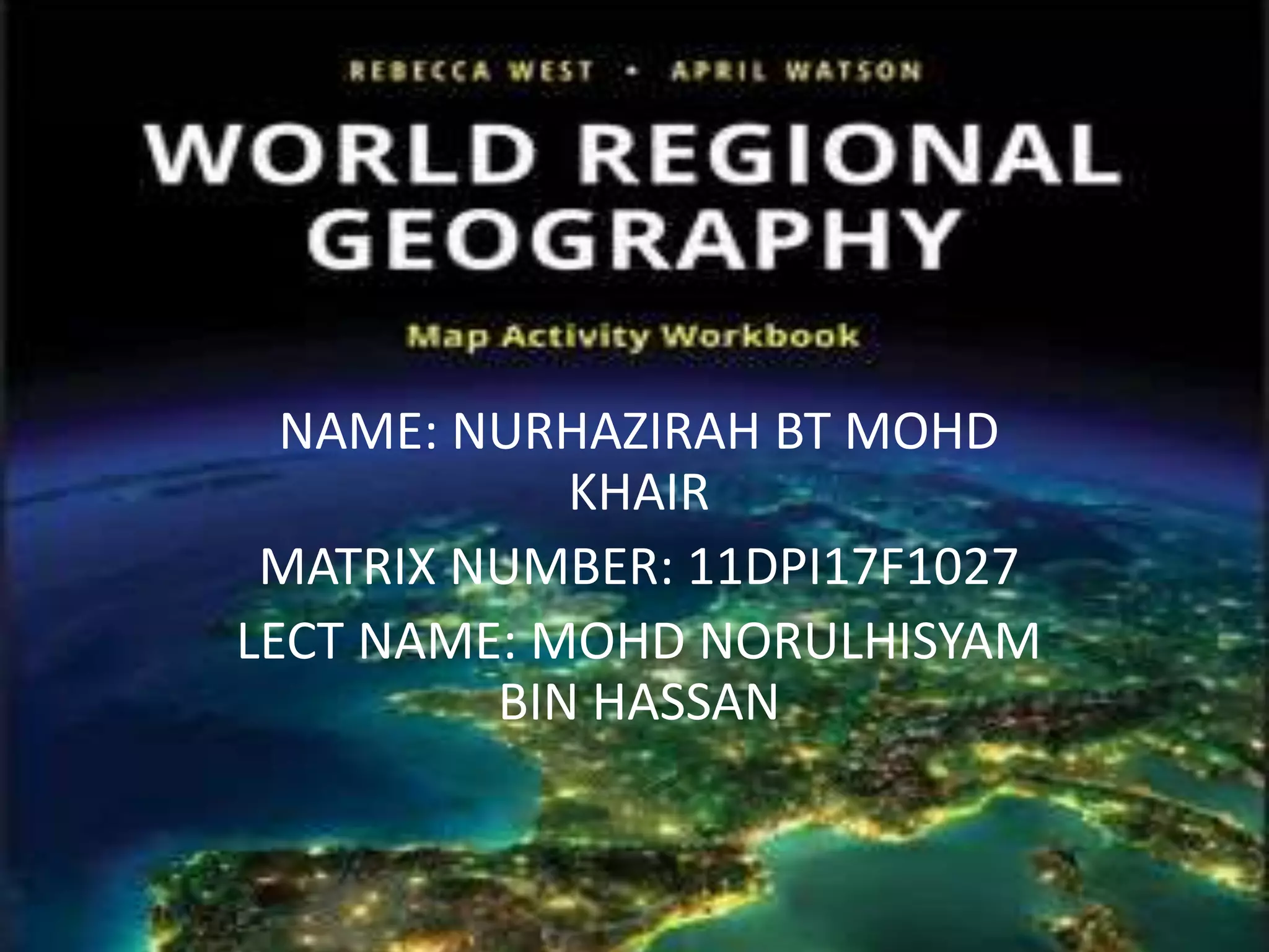 WORLD REGIONAL GEOGRAPHY | PPT