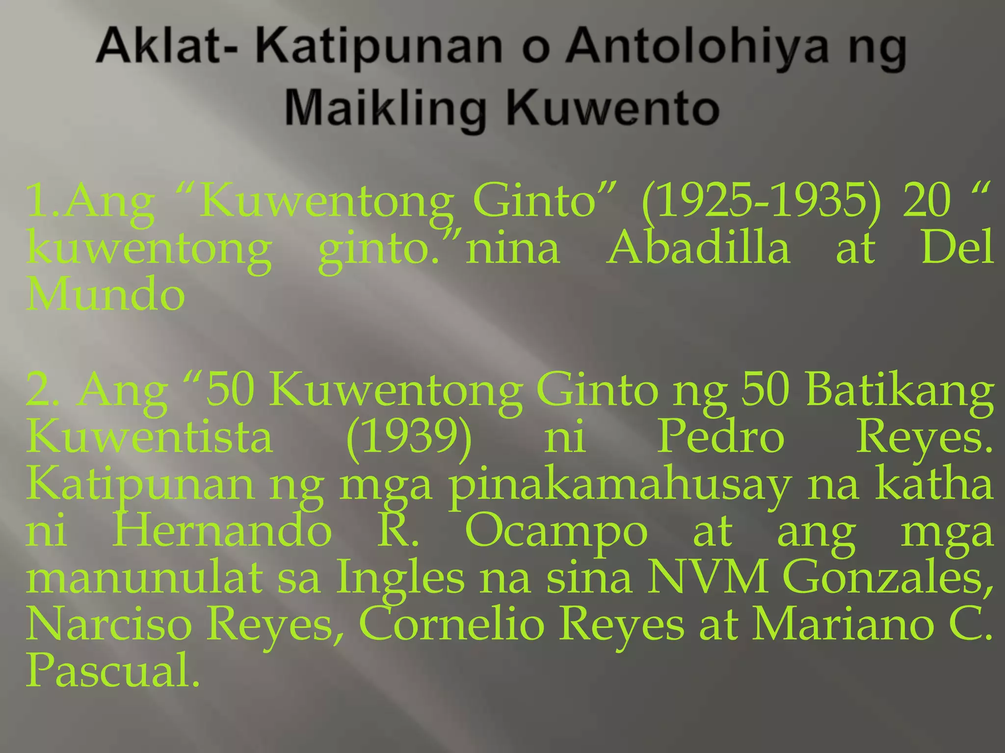 Ang Kasaysayan ng Maikling Kuwento | PPTX