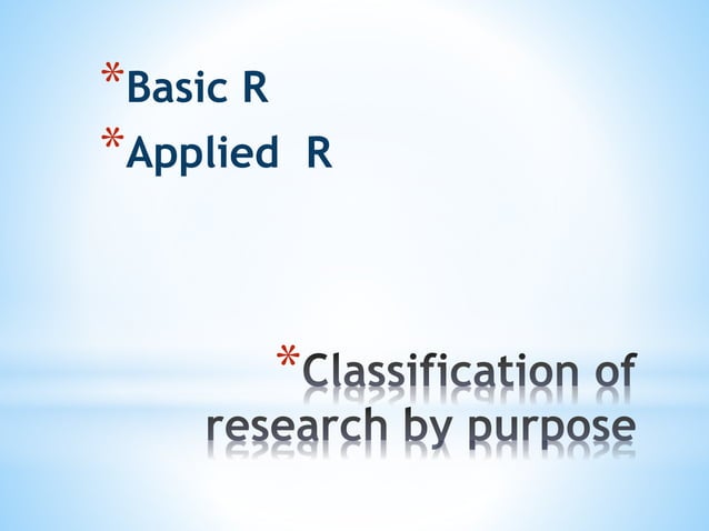 Research types and classification of research | PPTX | Science