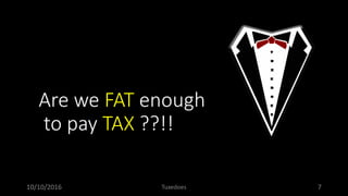FAT TAX | PPT