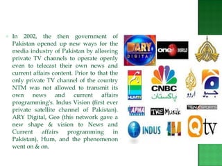 Presentation 1 role of broadcast media in pakistan | PPT