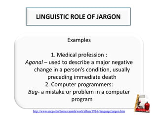Sociolinguistics - Jargon etc | PPT