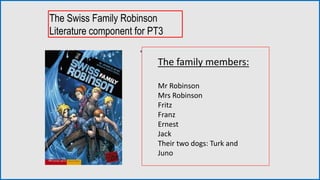 Swiss Family Robinson (PT3) | PPTX
