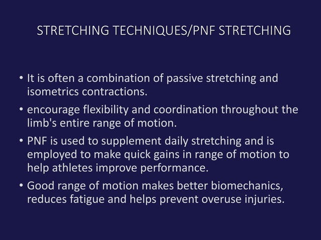 Proprioceptive neuromuscular facilitation | PPTX