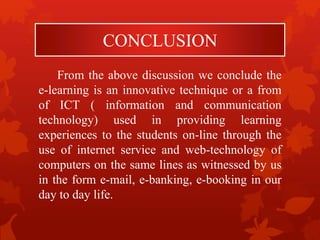 E LEARNINGPresentation1 tnologyech ANJALI | PPT
