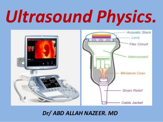 Presentation1, ultrasound physics.