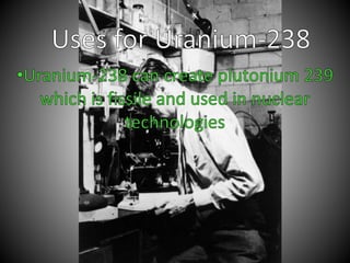 Presentation1uranium | PPTX