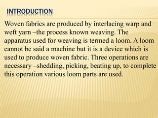 Presentation on Weaving Loom by rasel rana | PPTX