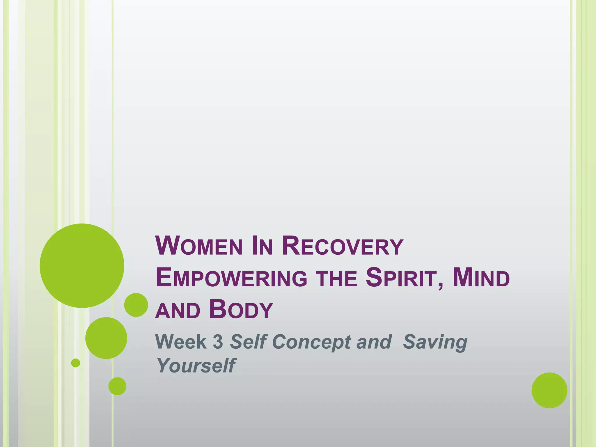 Self Concept Women in Recovery | PPTX