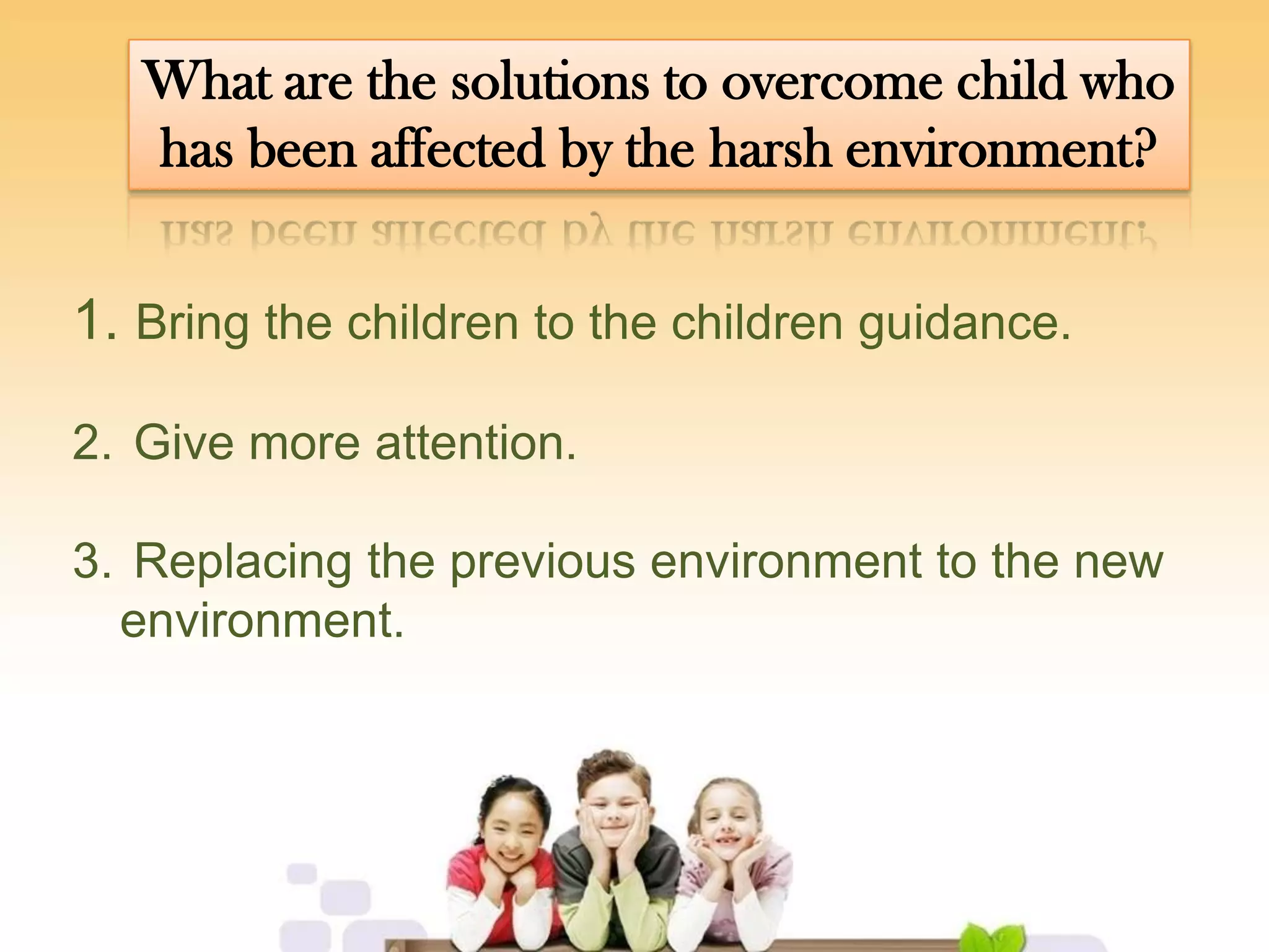 Environmental influence to development of children's mentality | PPTX