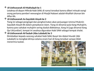 Tempat ziarah di Madinah ZIARAH MADINAH. | PPTX