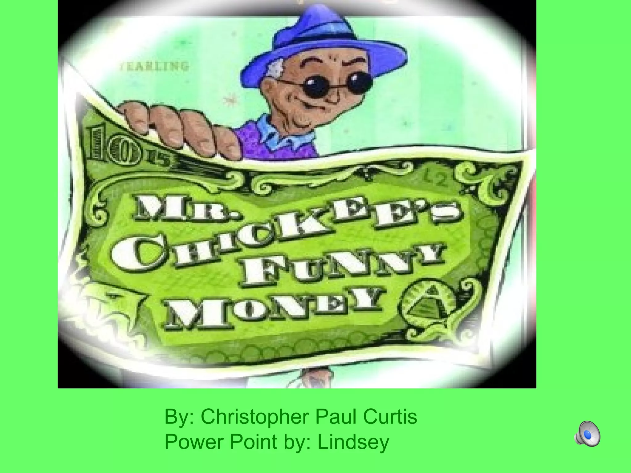 Mr. Chickee's Funny Money | PPT