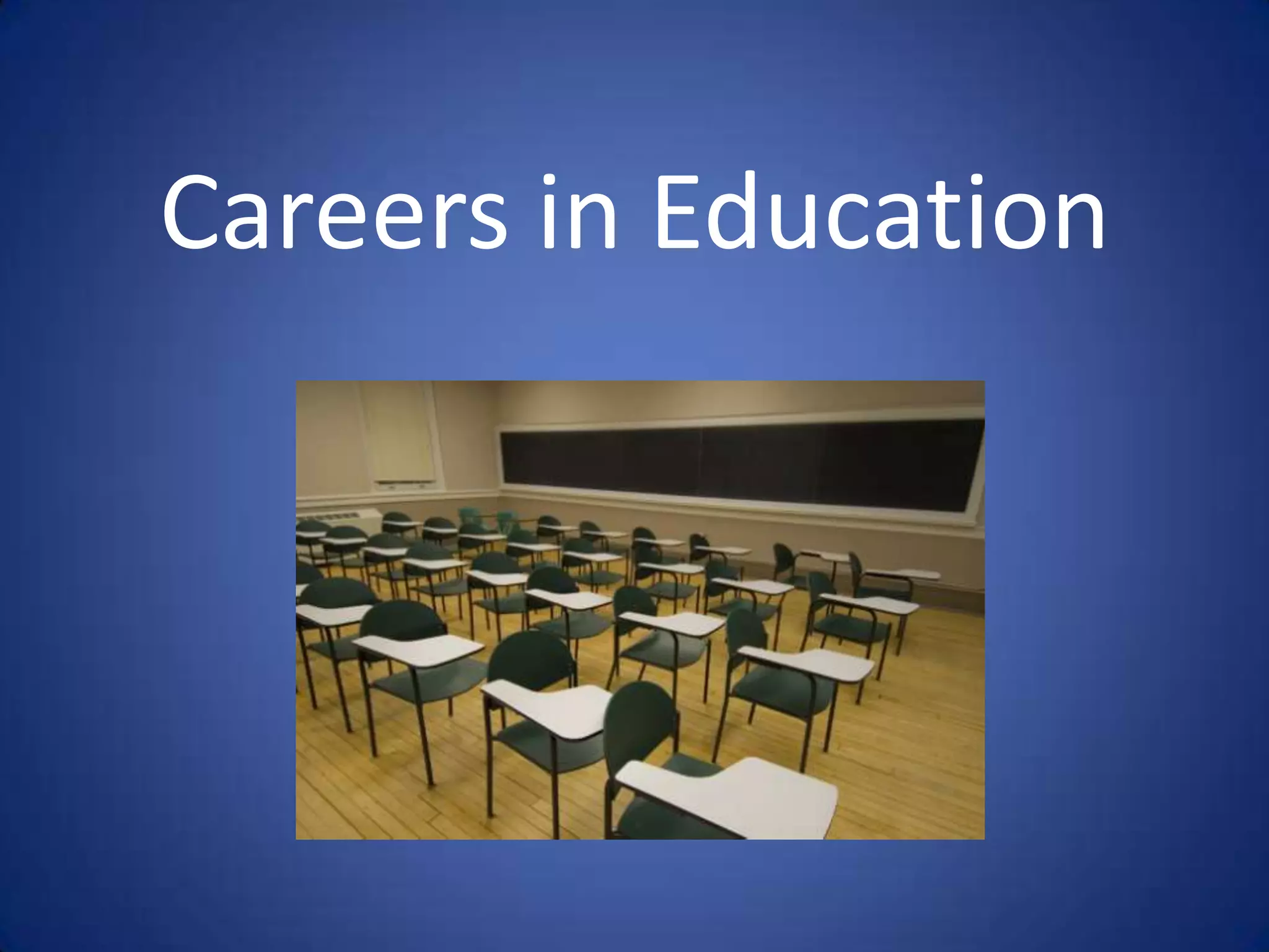Careers in Education | PPTX