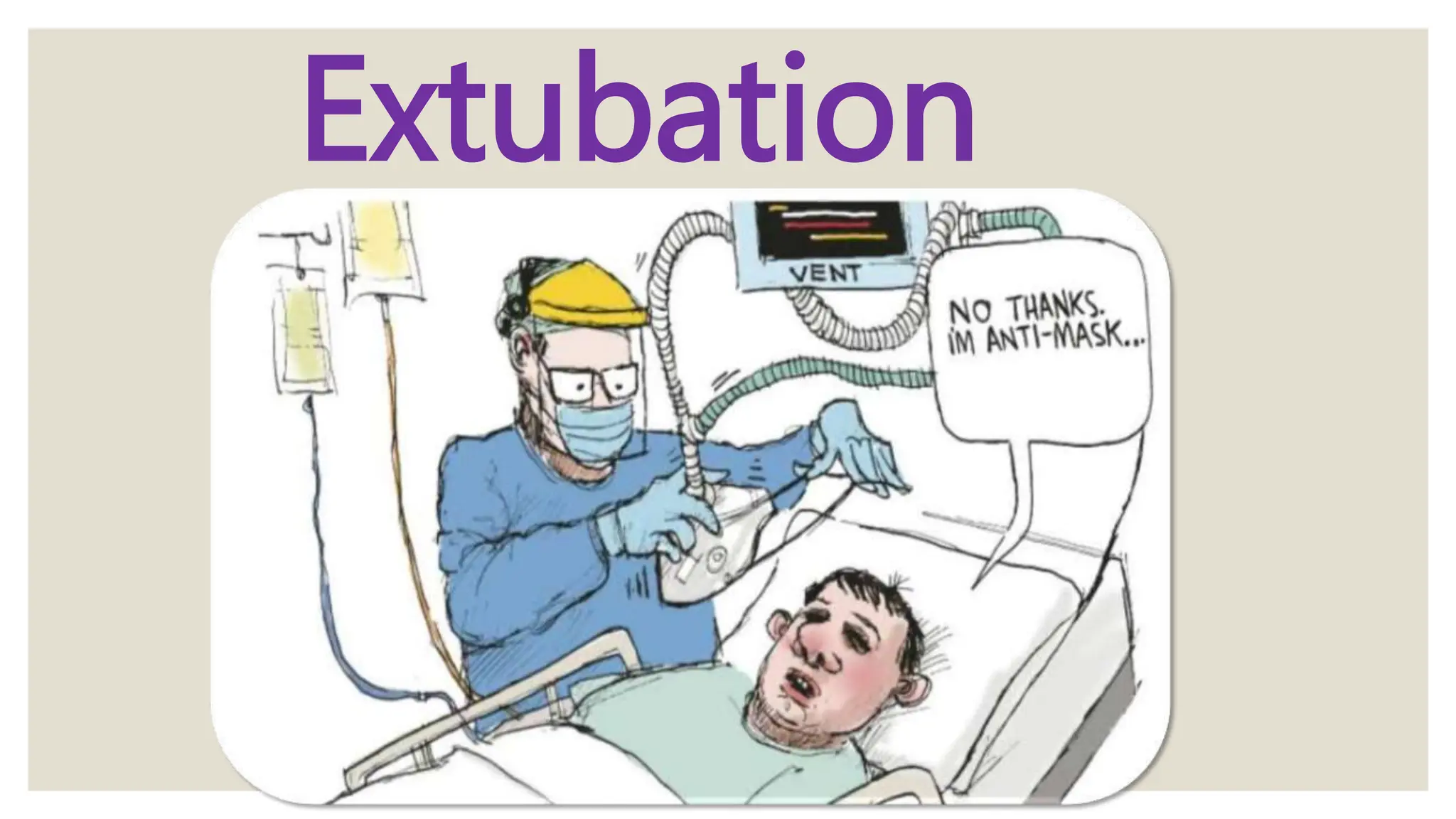Steps of extubation in general anesthesia patients | PPTX