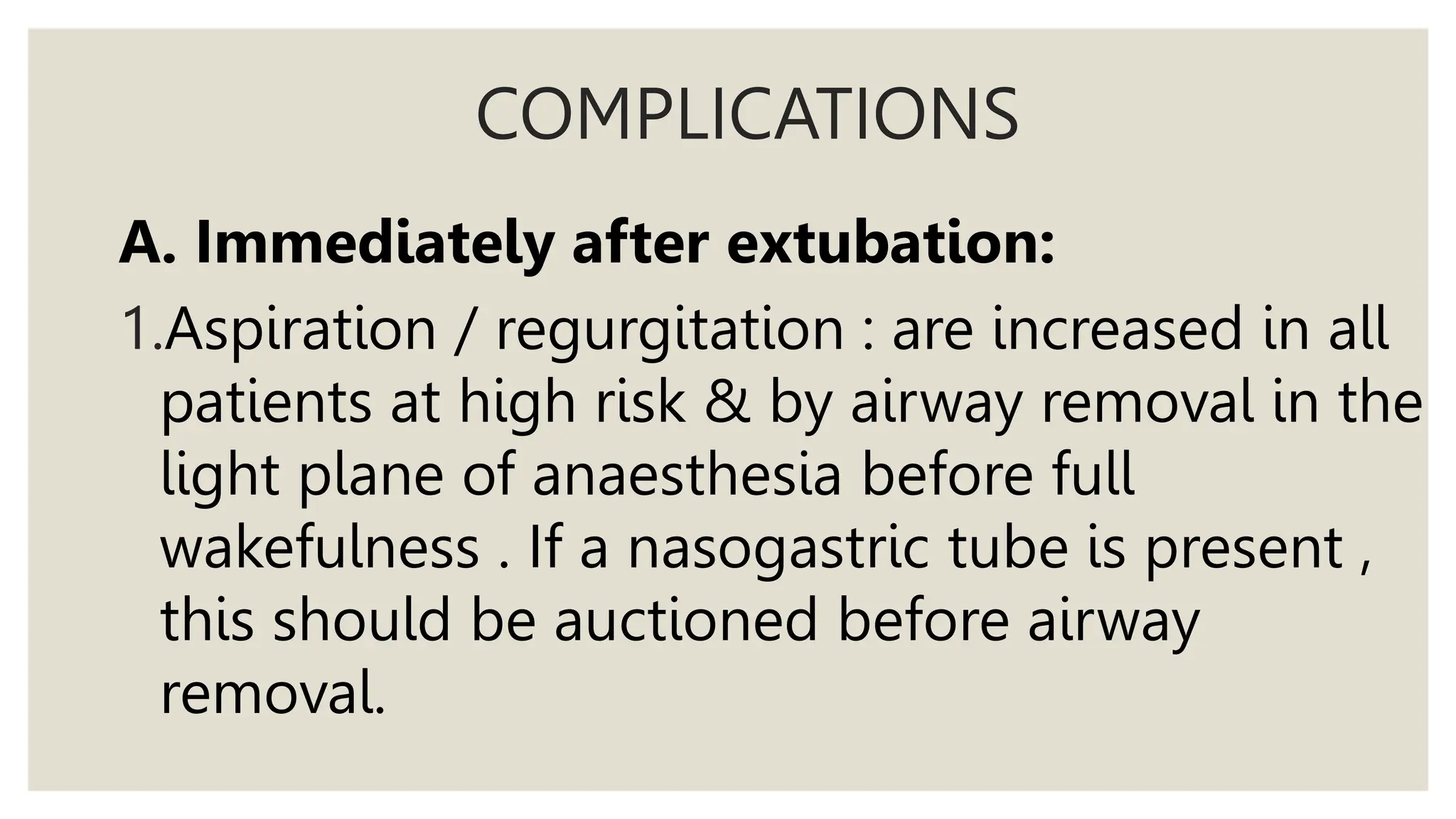 Steps of extubation in general anesthesia patients | PPTX