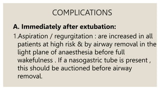 Steps of extubation in general anesthesia patients | PPTX
