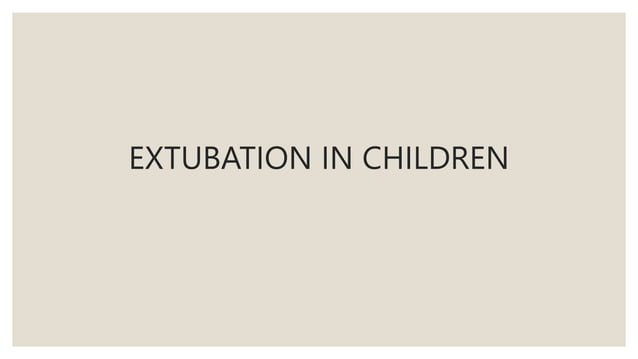Steps of extubation in general anesthesia patients | PPTX | Ear, Nose ...