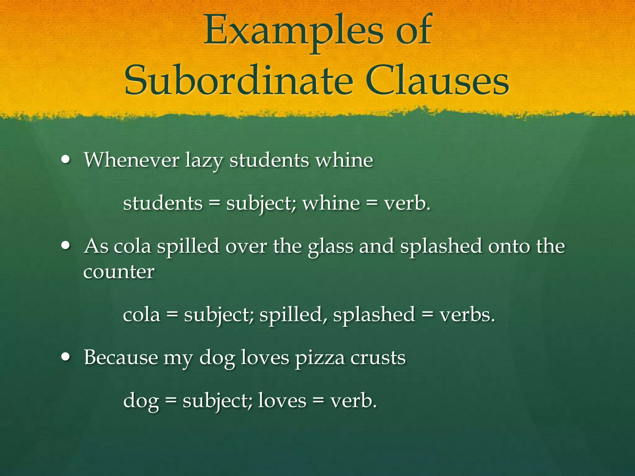 Independent and Subordinate Clauses | PPTX
