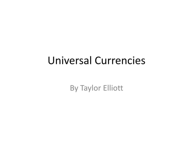 Universal Exchange Rate | PPTX